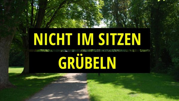 Nicht im Sitzen grübeln - oliverspringer.com